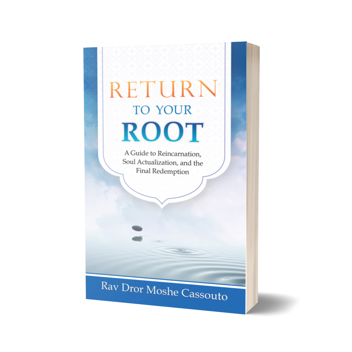 Return to Your Root by Rav Dror Paperback - Emunah Shop